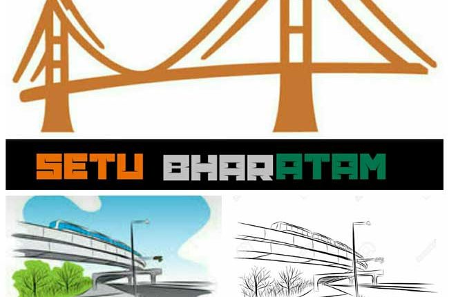 Details of Setu Bhartam Yojana / Scheme - Latest News & Information